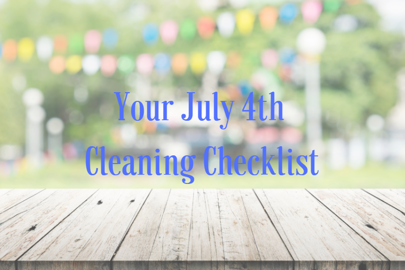 Your July 4th Cleaning Checklist · Triple S Carpet & Drapery Cleaners
