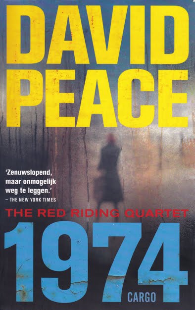 De Spanningsblog: David Peace - 1974 (2011)