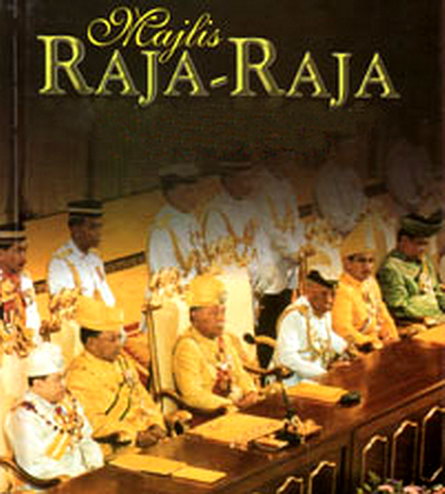 Apa Saja: MAJLIS RAJA-RAJA