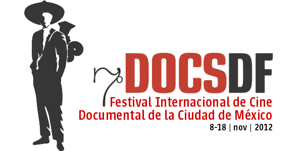 El Abordaje de las Ideas: DocsDF 2012