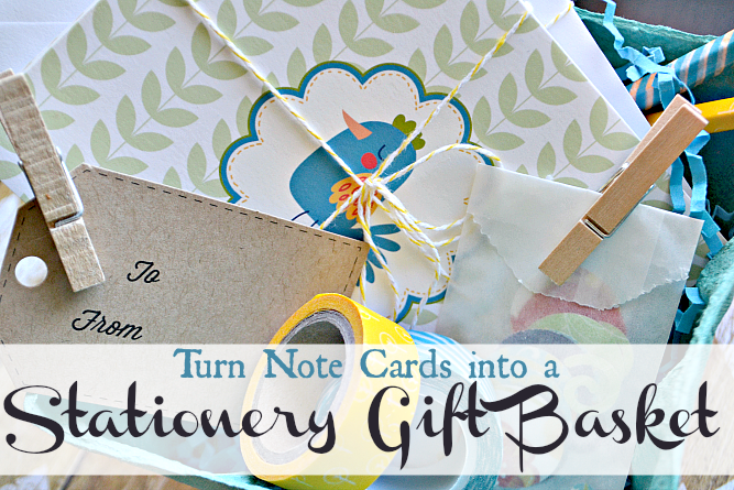 The Life of Jennifer Dawn: DIY Stationary Gift Basket
