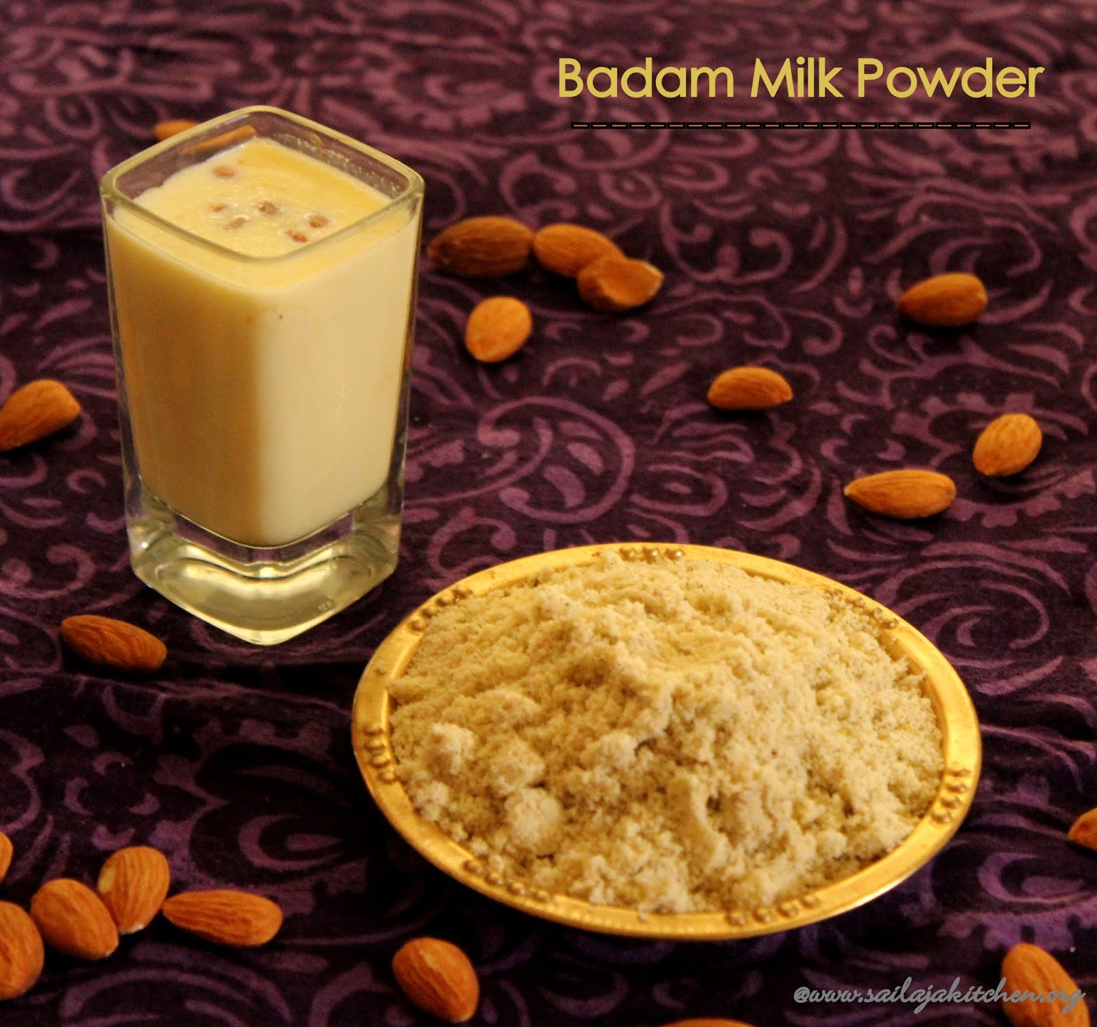 Sailaja Kitchen...A site for all food lovers!: Badam MIlk Powder ...