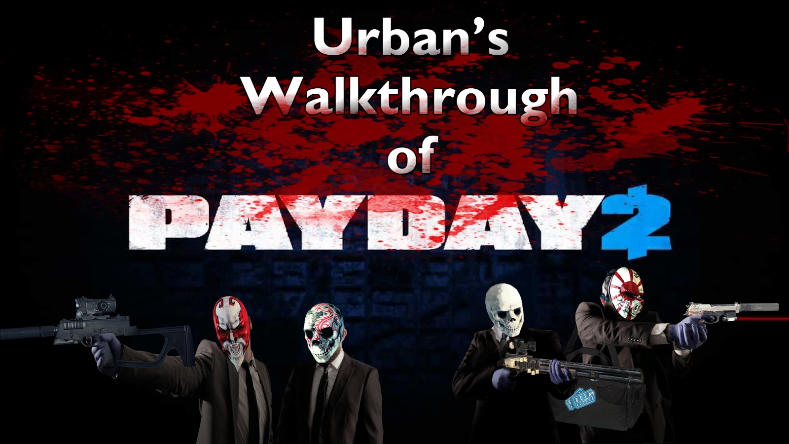 TheUrbanWatcher's Gaming Corner: Payday 2 Complete Stealth in Bank ...