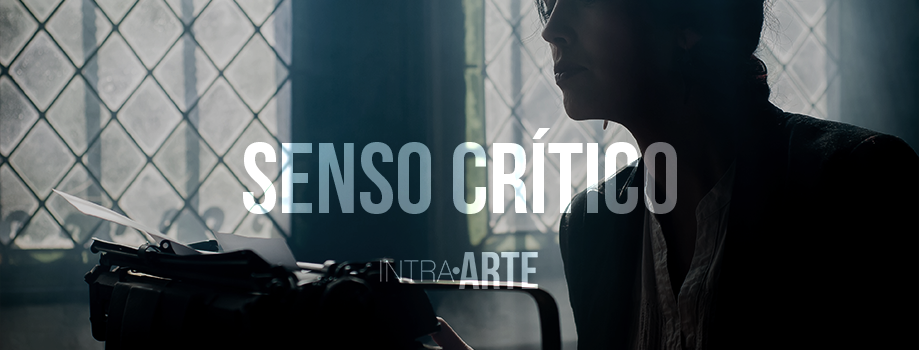 Senso Crítico - Intra Arte
