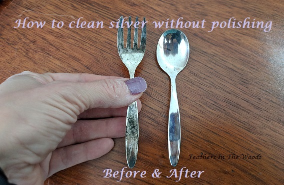 How to clean silver without chemicals - Feathers in the woods