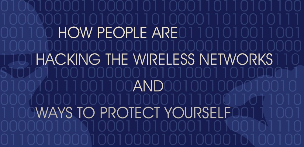 How People are Hacking the Wireless Networks - #infographic / Digital ...