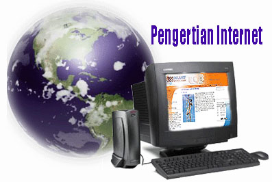 Pengertian Internet dan Sejarah Internet | kumpulan semua files