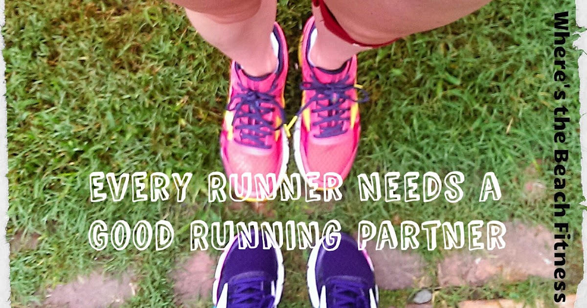 Every Runner Needs a Good Running Partner
