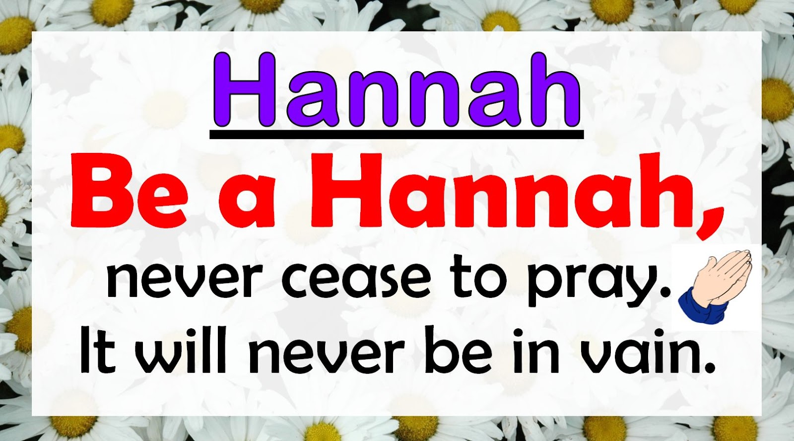 Be a Hannah!