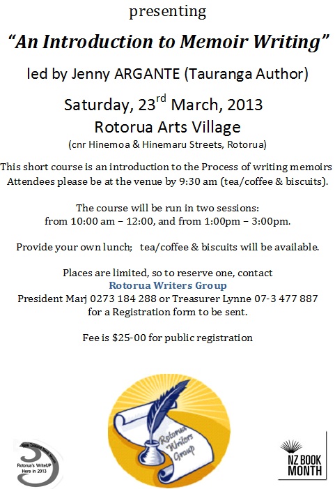 Rotorua Write Up 2K13 : Rotorua Writers Group Memoir Writing Workshop