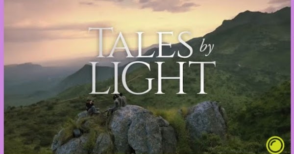 Tales by light : La serie documental sobre fotografía que puedes ver en ...