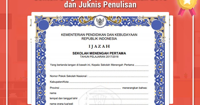 Contoh Bingkai Ijazah SMP Tahun 2018 dan Juknis Penulisan - PPDB ...