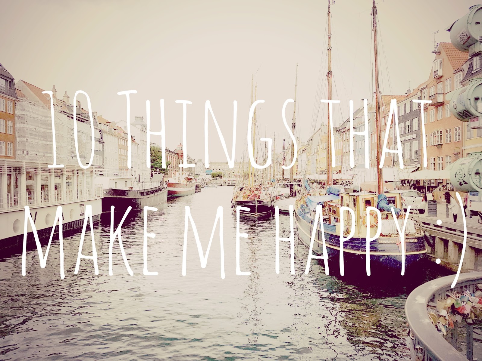 BLOGMAS #22! 10 Things that make me happy - Nataly's Corner