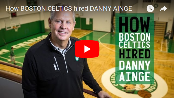 Watch: How Boston Celtics hired Danny Ainge