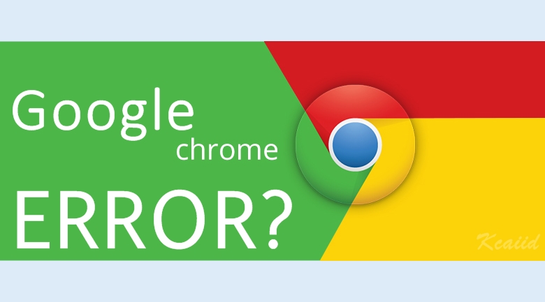 Cara Mengatasi Google Chrome Yang Error ~ Kcaiid Blog