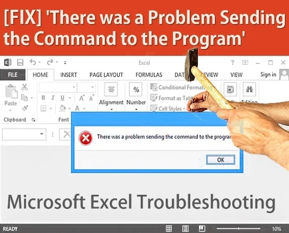 [Fixed] “There was a Problem Sending the Command to the Program ...