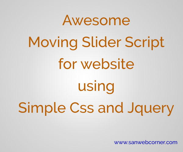 Awesome Moving Sliders For Website Using Simple Css And Jquery