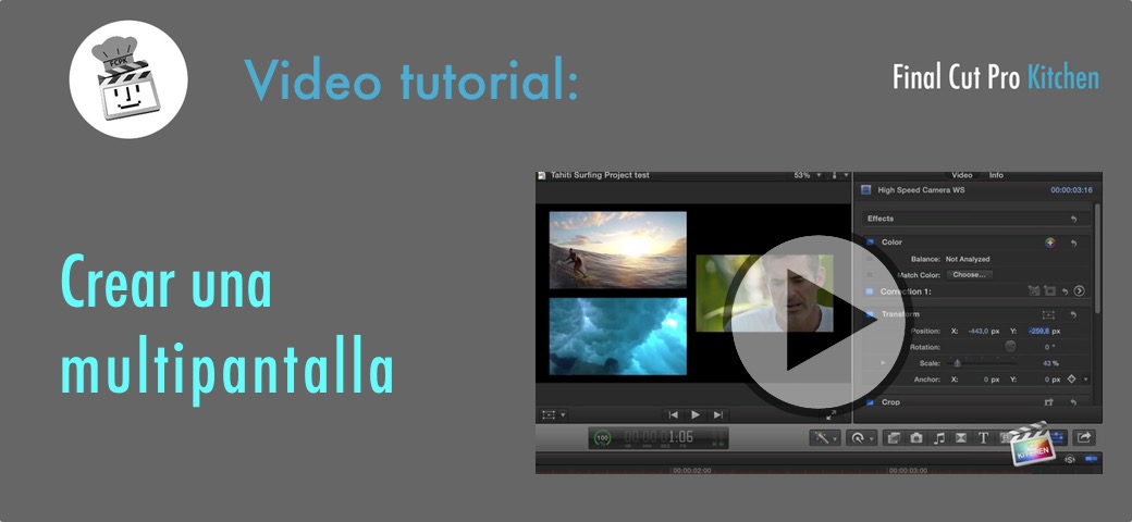 Final Cut Pro Kitchen: VÍDEO TUTORIALES