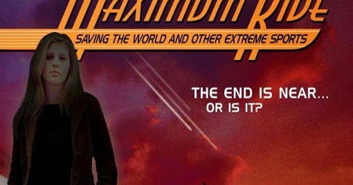 Review: Maximum Ride: Saving the World and Other Extreme Sports ...