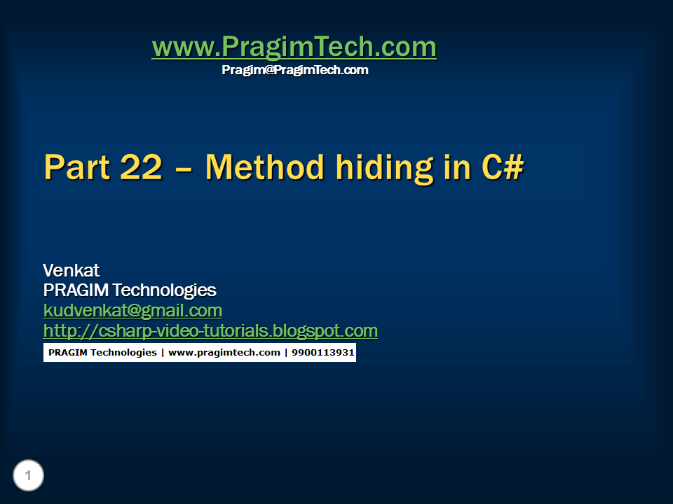 Sql server, .net and c# video tutorial: Part 22 – Method hiding in C#