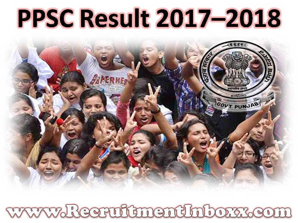PPSC Result 2017–18 Announced | Downlaod Lecturer Result Online Here ...