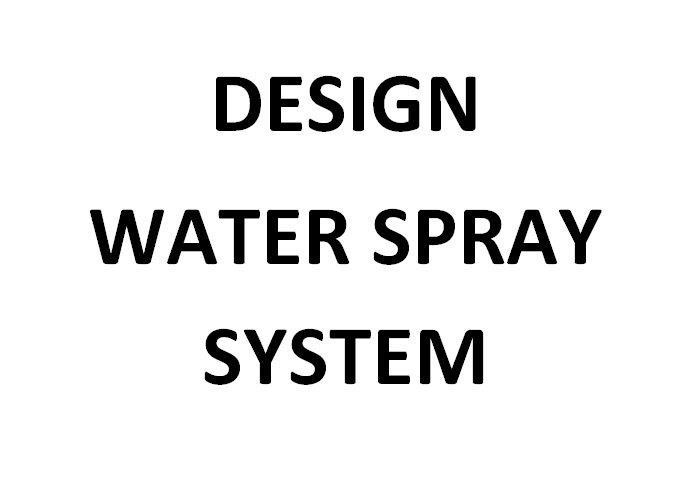 Engineer: Transformer Water Spray design (การออกแบบ ระบบ น้ำระบายความ ...
