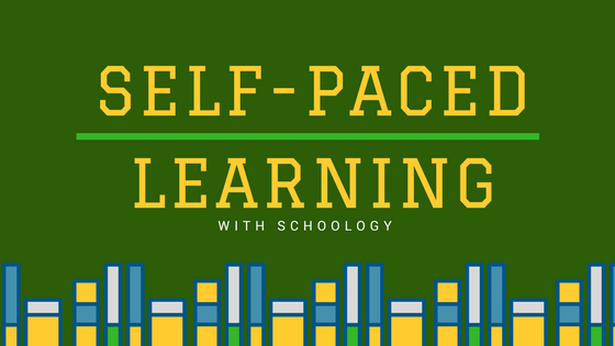 Mrs. Welch Knows: Self-Paced Learning with Schoology