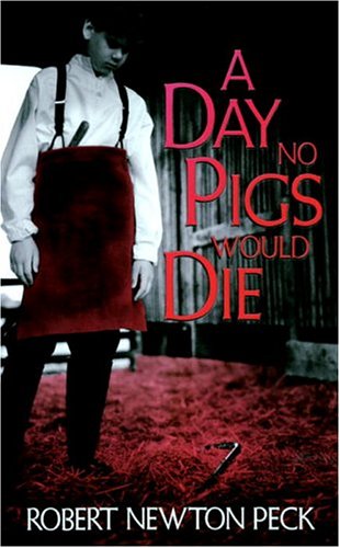 Bonnie's Books: A Day No Pigs Would Die ~ BBW #5