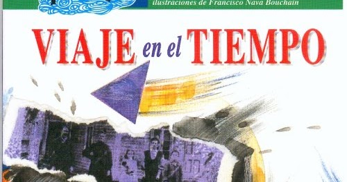 Resumen Del Libro Viaje En El Tiempo - Leer un Libro