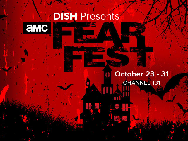 Inspired by Savannah: Happy Halloween! DISH Presents AMC FearFest Oct ...