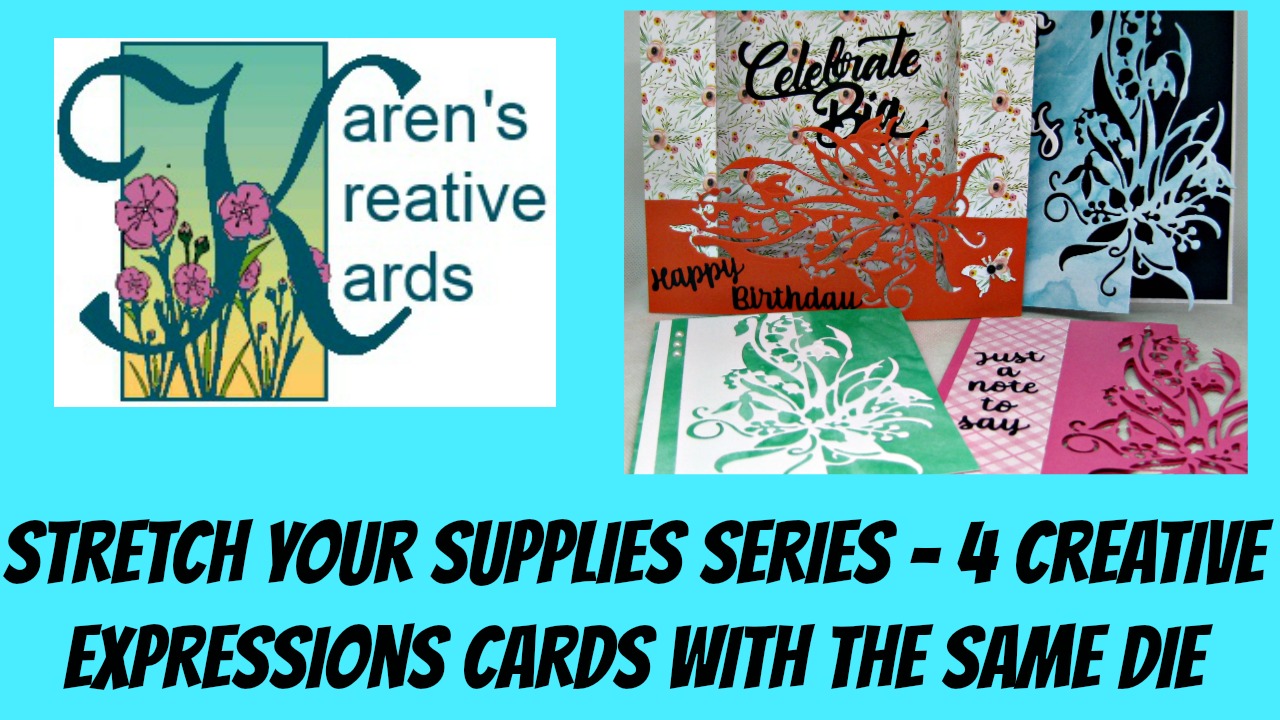 Karen's Kreative Kards: Video - Four Creative Expressions Cards with ...