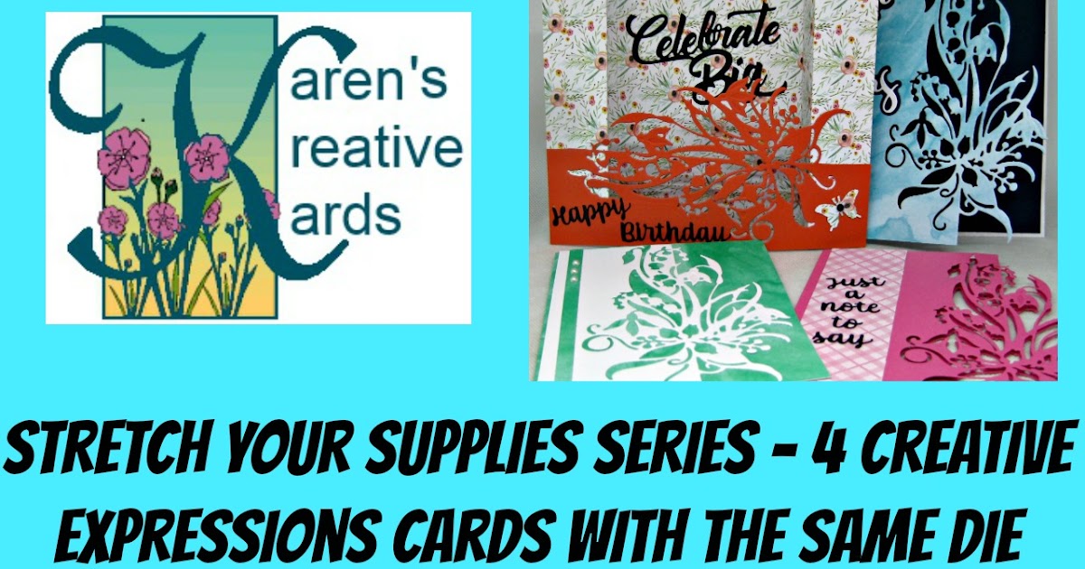 Karen's Kreative Kards: Video - Four Creative Expressions Cards with ...