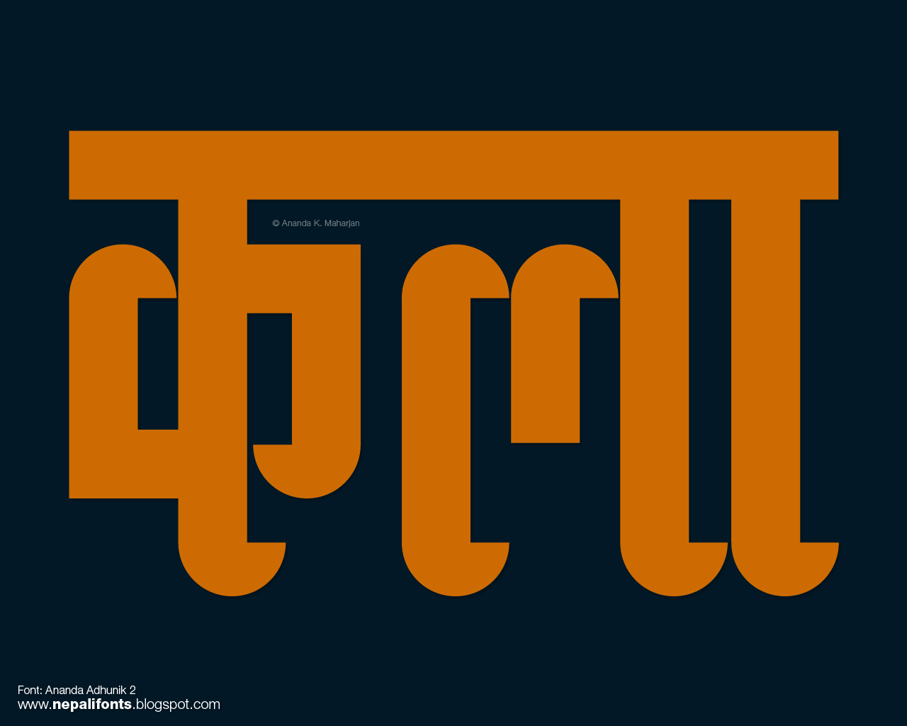 New Nepali Fonts: Various Nepali Devanagari Fonts by Ananda K. Maharjan