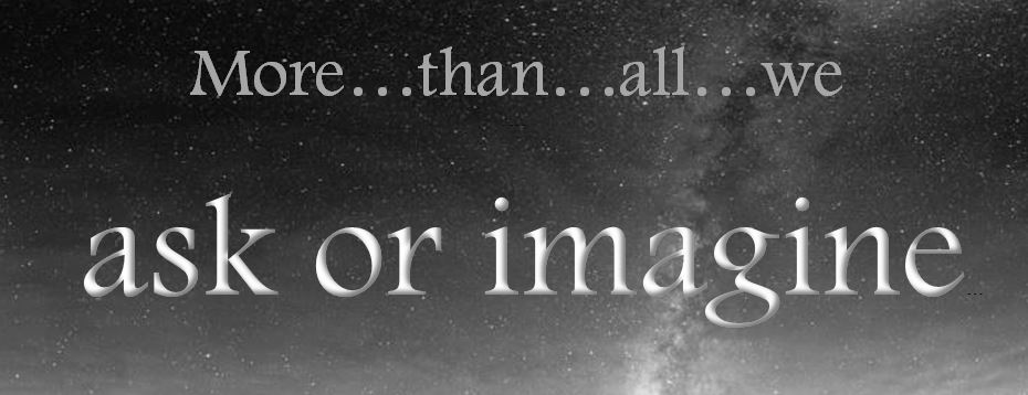 Sermons From The Hill: Ask or Imagine - Redeeming Grace