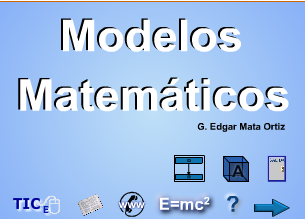 Matemáticas con Tecnología: Modelos matemáticos.