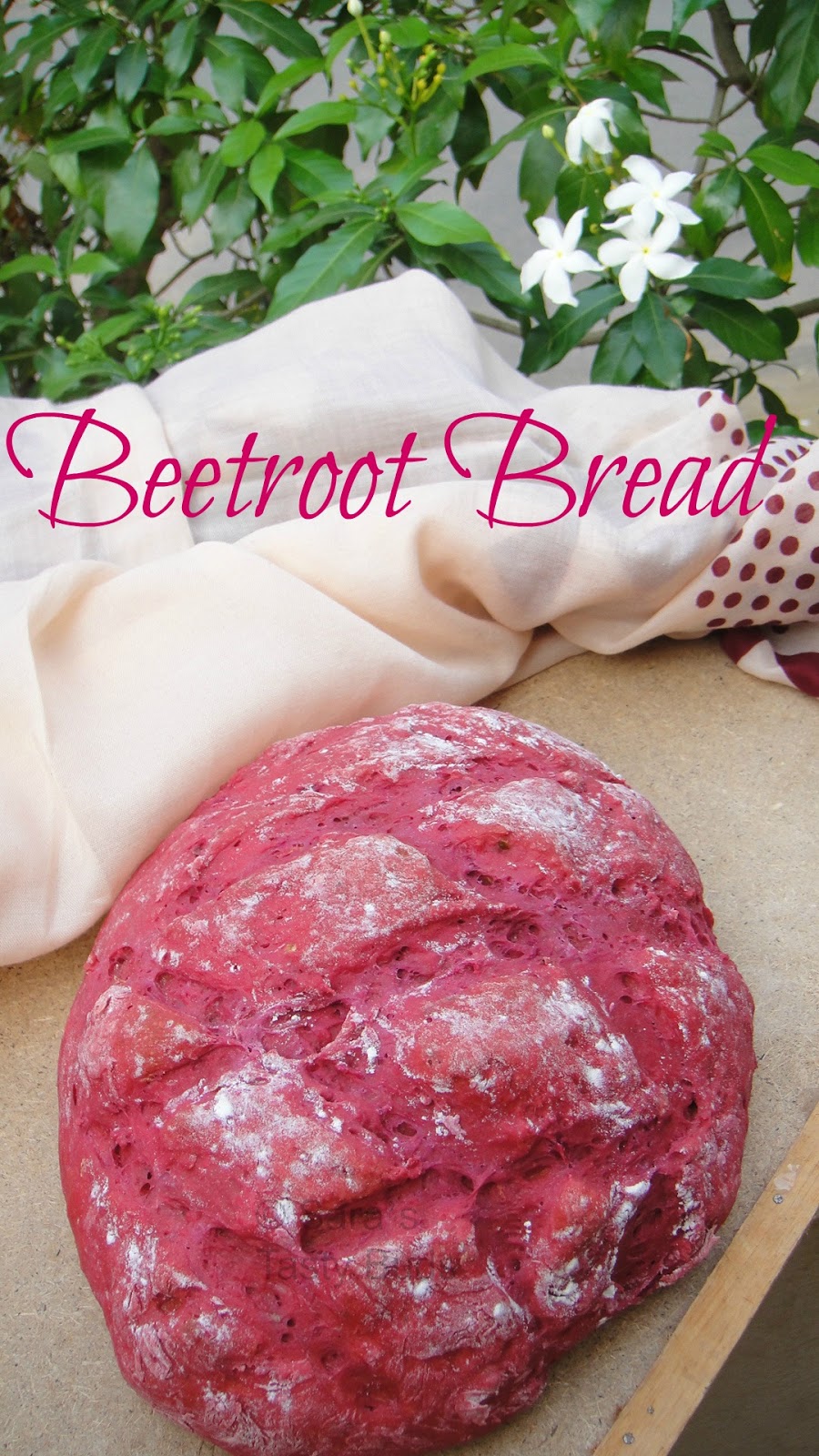 SARA'S TASTY BUDS: Beetroot Bread – With Indian Twist #BreadBakers