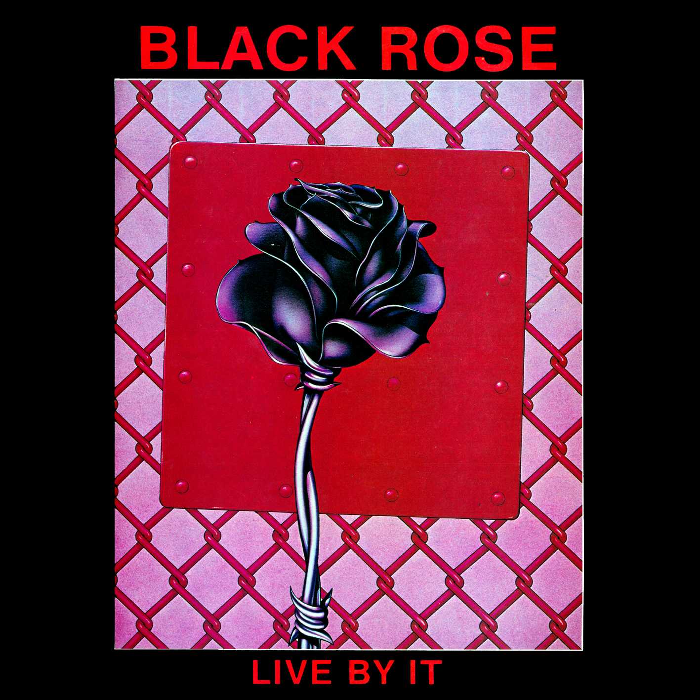 Black Rose - Live by It (1984) | RARE AND OBSCURE METAL ARCHIVES