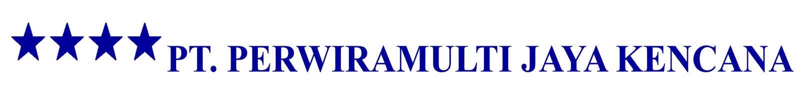 PT.PERWIRAMULTI JAYA KENCANA: PT.PERWIRAMULTI JAYA KENCANA