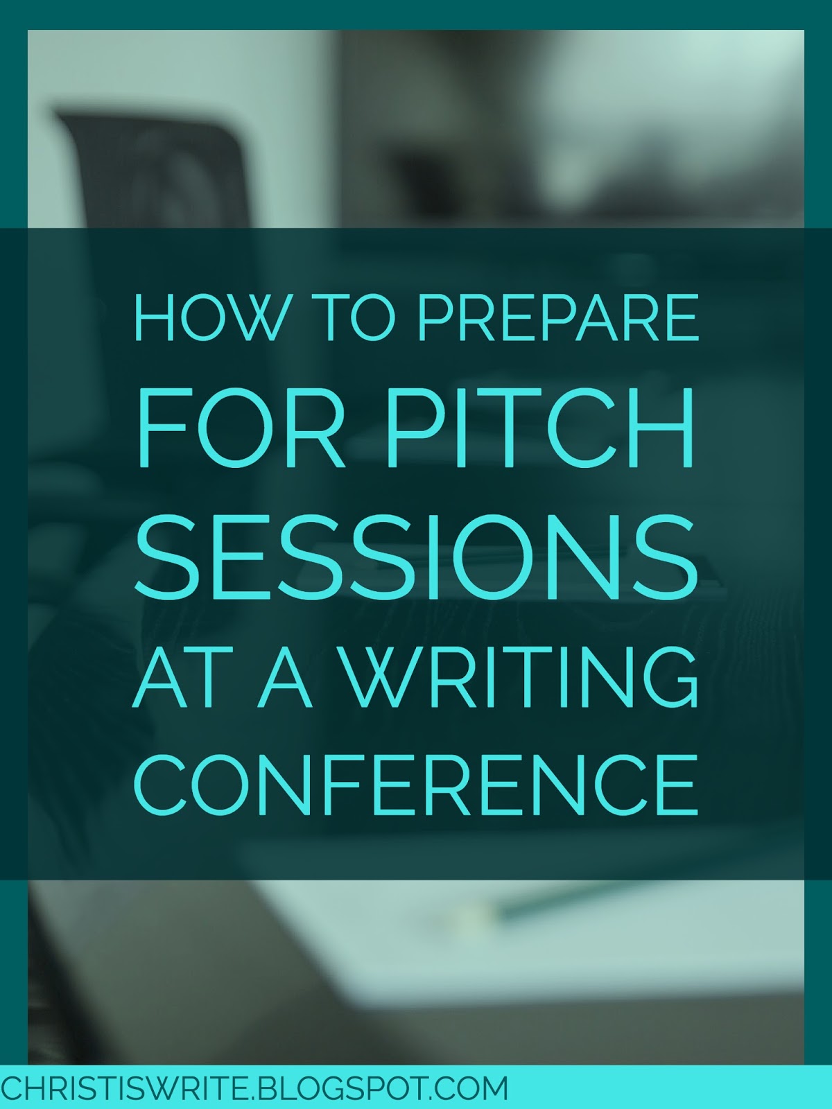 Tessa Emily Hall ~ Christ is Write: How to Prepare for Pitch Sessions ...