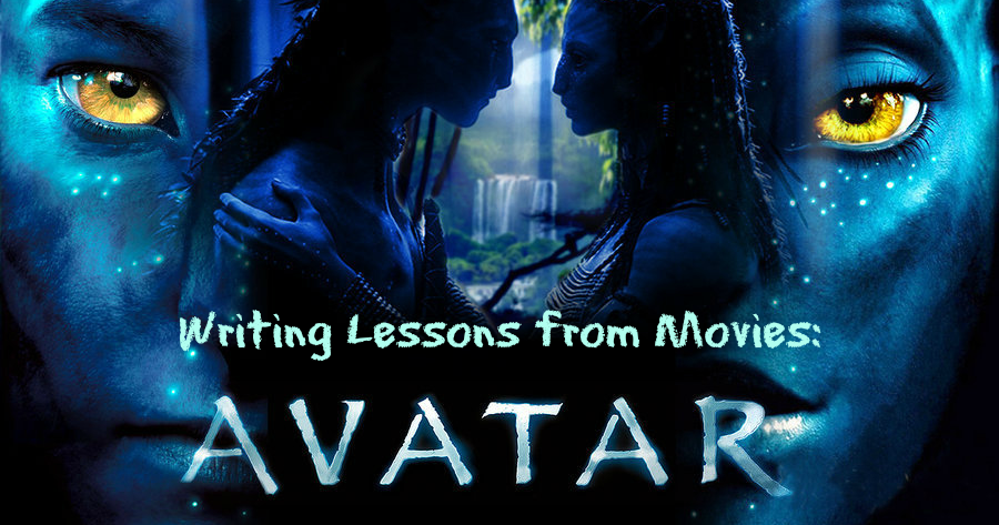 Wanderer's Pen: Writing Lessons from Movies: Avatar