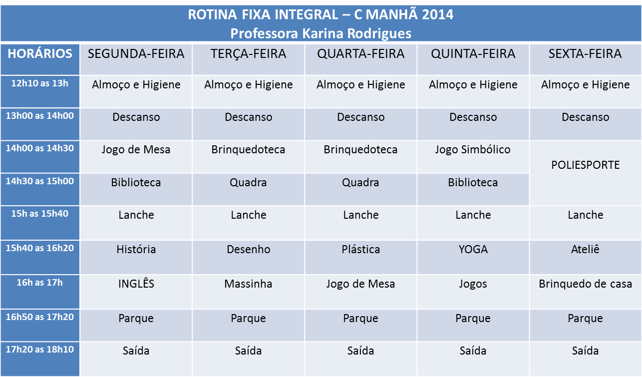 Escola Caminho Aberto - Integral: Rotina Fixa Integral C - Educação ...