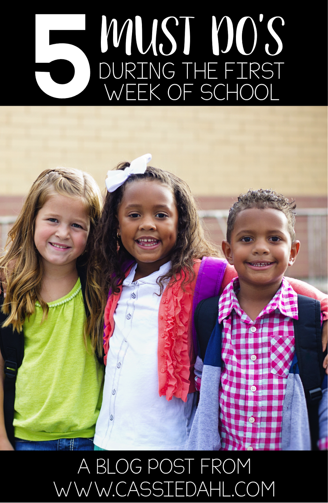 5 Must Do Activities for the First Week of School - Cassie Dahl ...