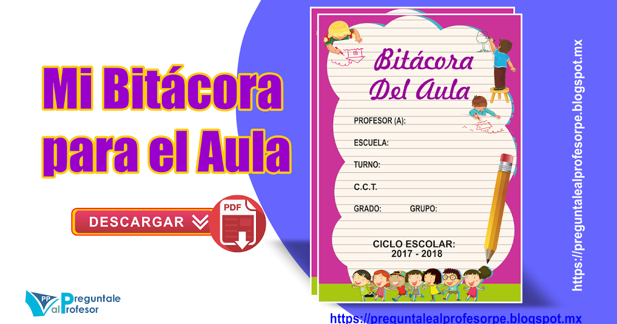 Mi Bitácora para el Aula Descargar Gratis - Pregúntale al Profesor