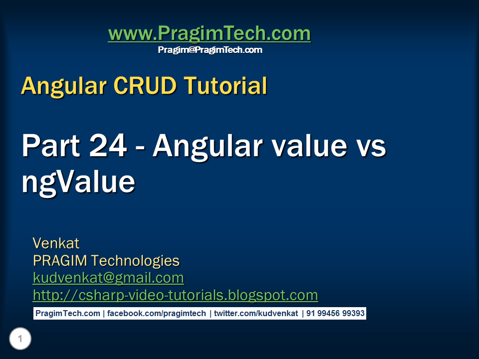 Sql server, .net and c# video tutorial: Angular value vs ngvalue - Slides