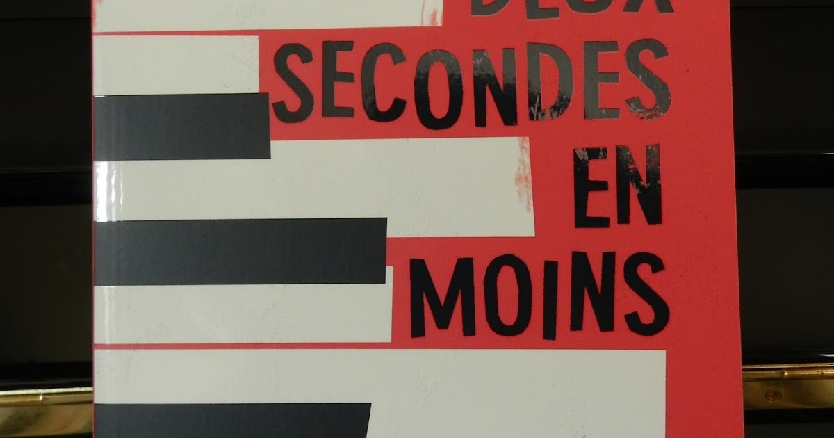 REVE DE PLUME: Deux secondes en moins : premiers retours
