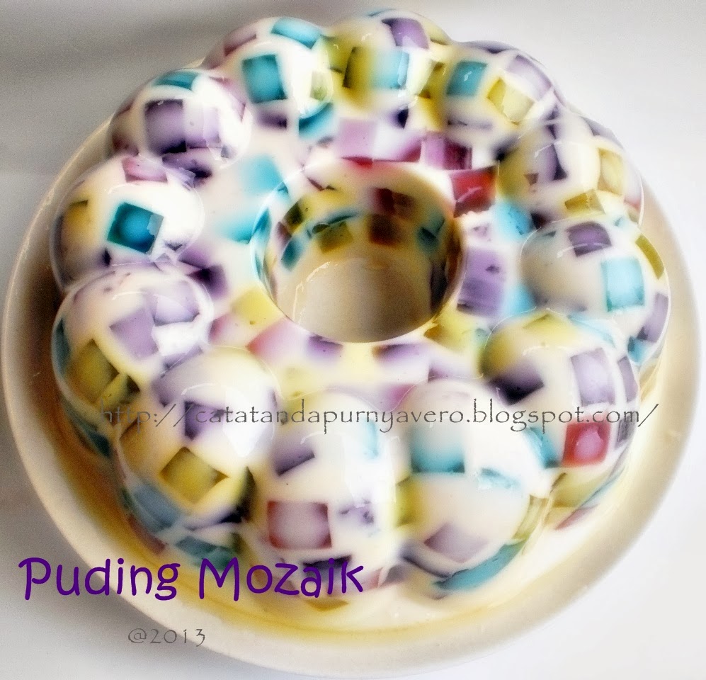 Catatan Dapur Vero: Puding Mozaik