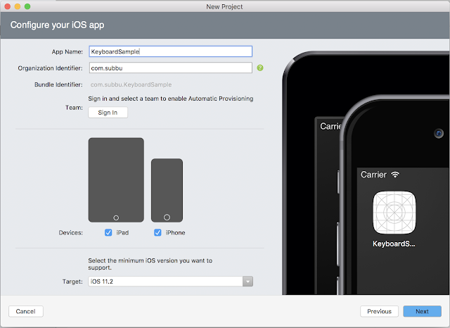 Enter your App Name (Ex: KeyboardSample), select minimum iOS support that you want to support ...