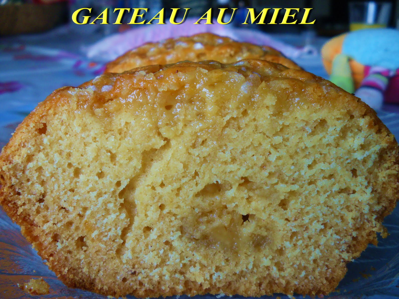 GATEAU GAGA - Love cakes: Gateau au miel