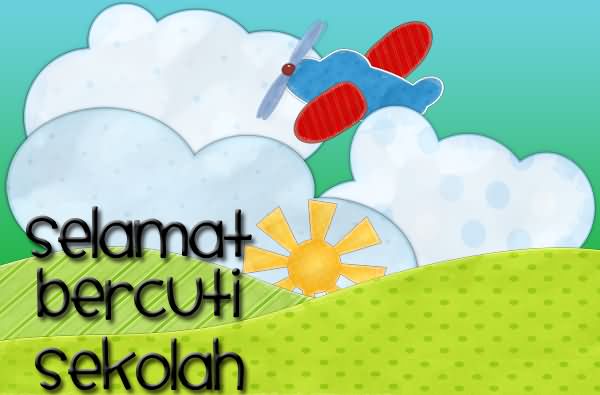 Selamat bercuti sekolah | SK Jeram Batu 20