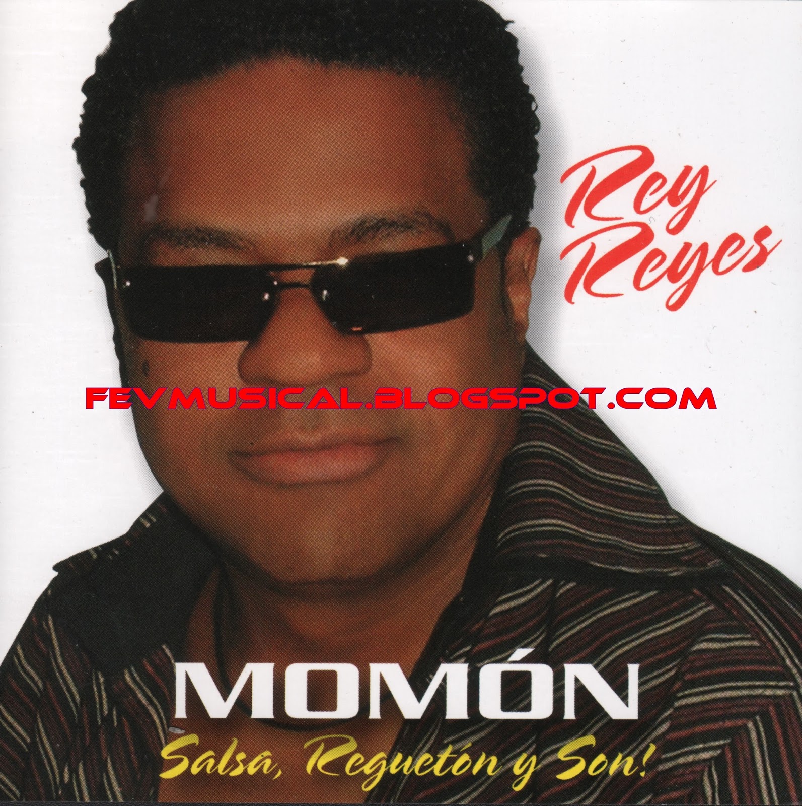 FEV MUSICAL: 2000's - Rey Reyes - Momon (G.B)